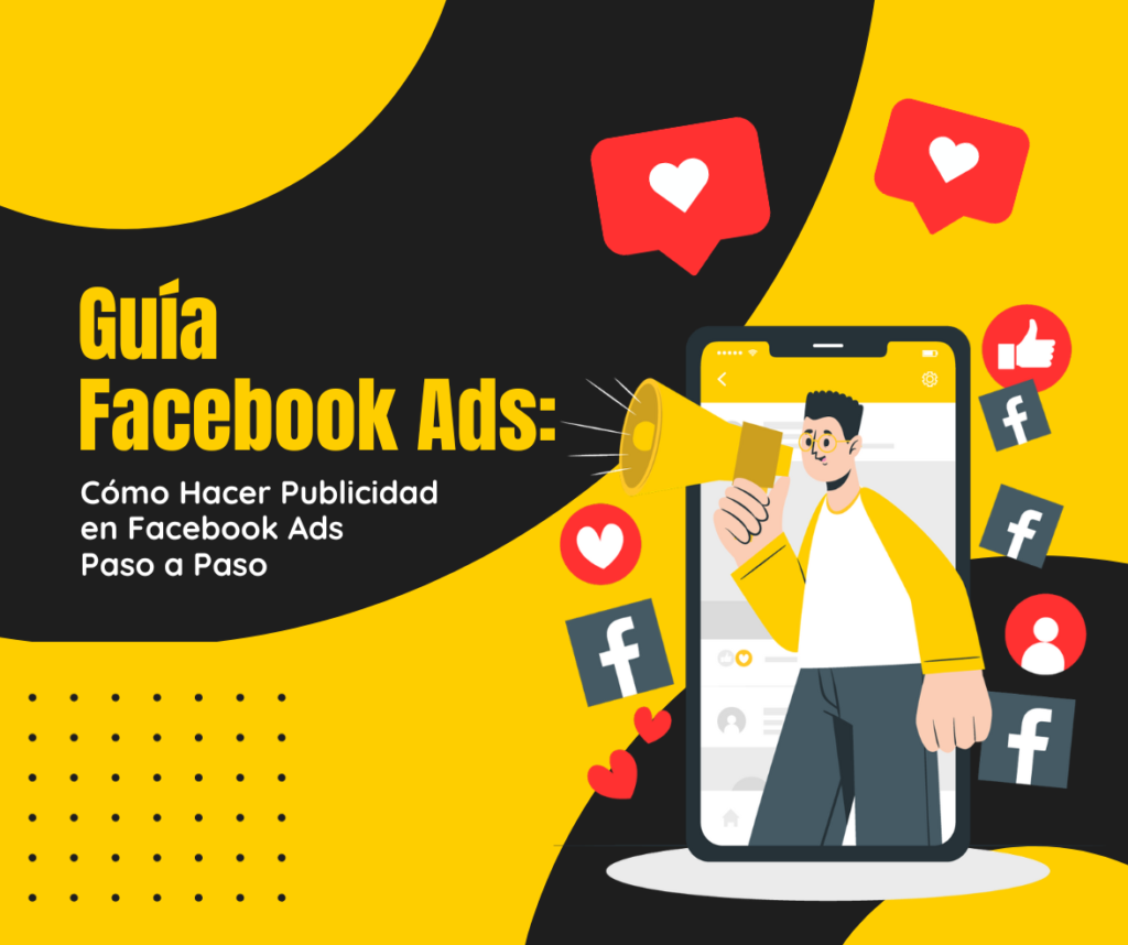 Guía Facebook Ads: Cómo hacer publicidad en Facebook Ads - Paso a Paso ...